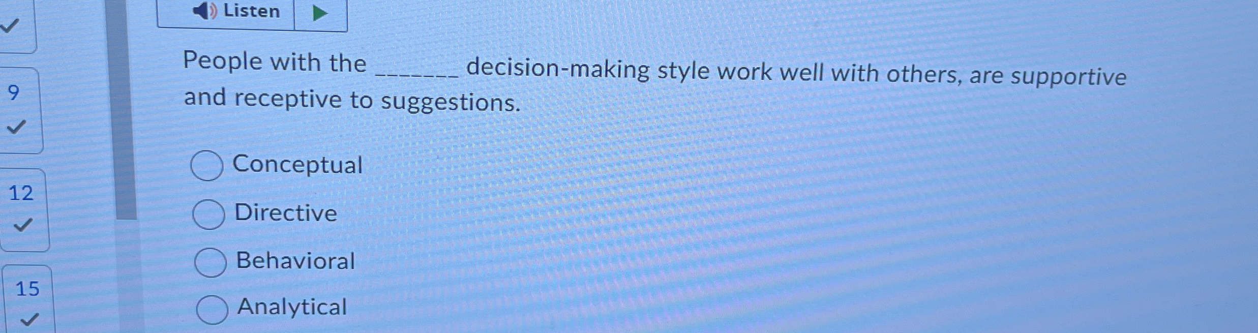 Solved ListenPeople with the ﻿decision-making style work | Chegg.com
