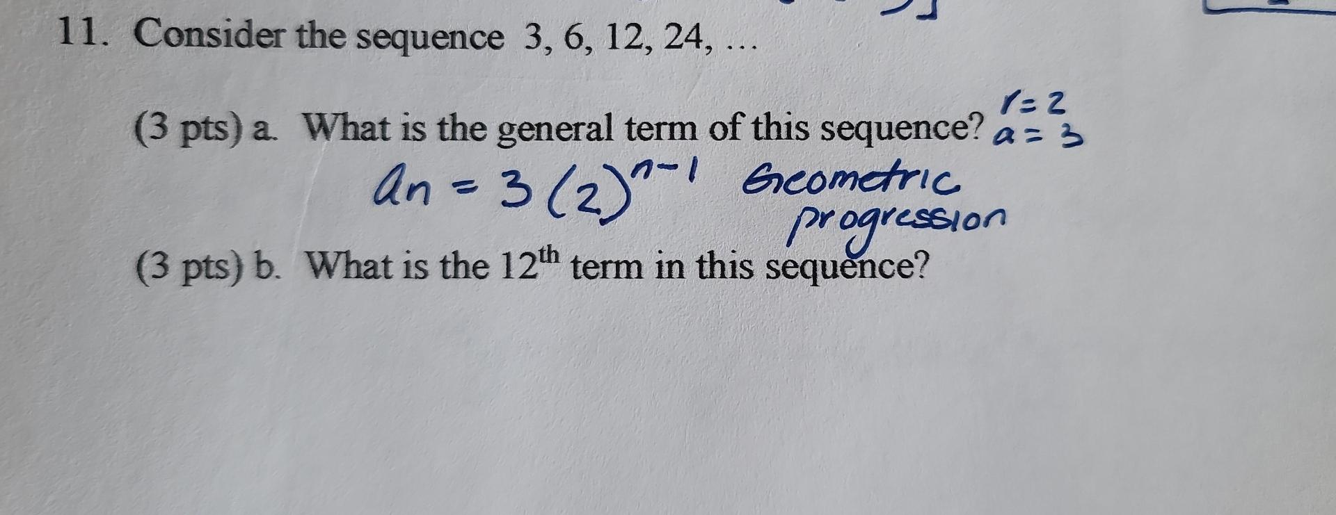 Solved (3 pts) a. What is the general term of this sequence? | Chegg.com