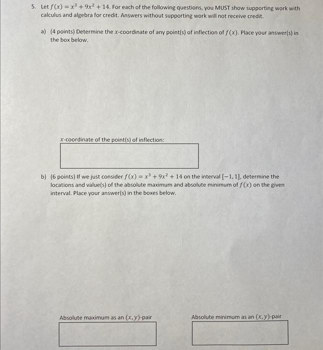 Solved 5 Let F X X3 9x2 14 For Each Of The Following