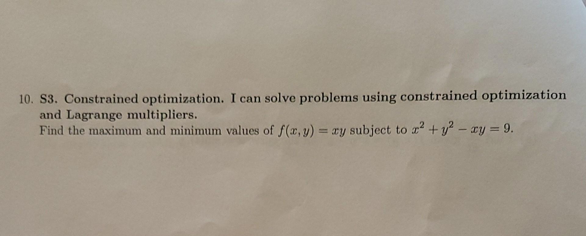 Solved 10. S3. Constrained optimization. I can solve | Chegg.com