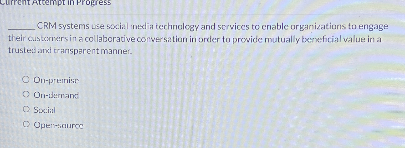 Solved CRM systems use social media technology and services | Chegg.com