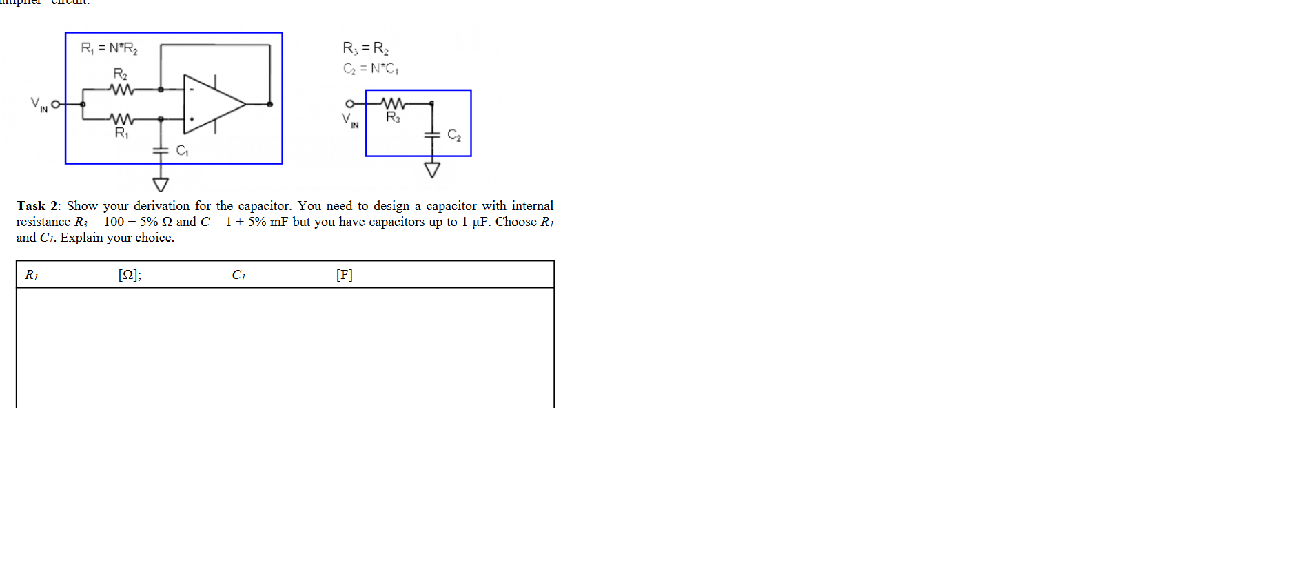 Solved Task 2: Show your derivation for the capacitor. You | Chegg.com