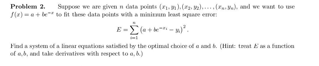 Solved Problem 2. Suppose we are given n data points | Chegg.com