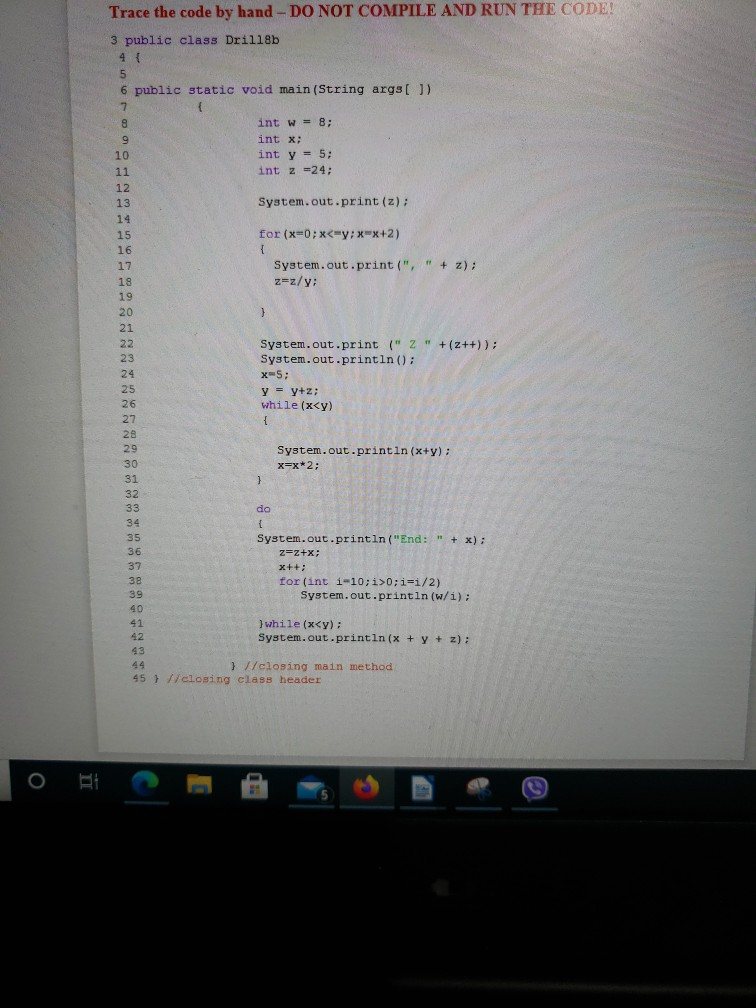 Solved Trace the code by hand - DO NOT COMPILE AND RUN THE | Chegg.com
