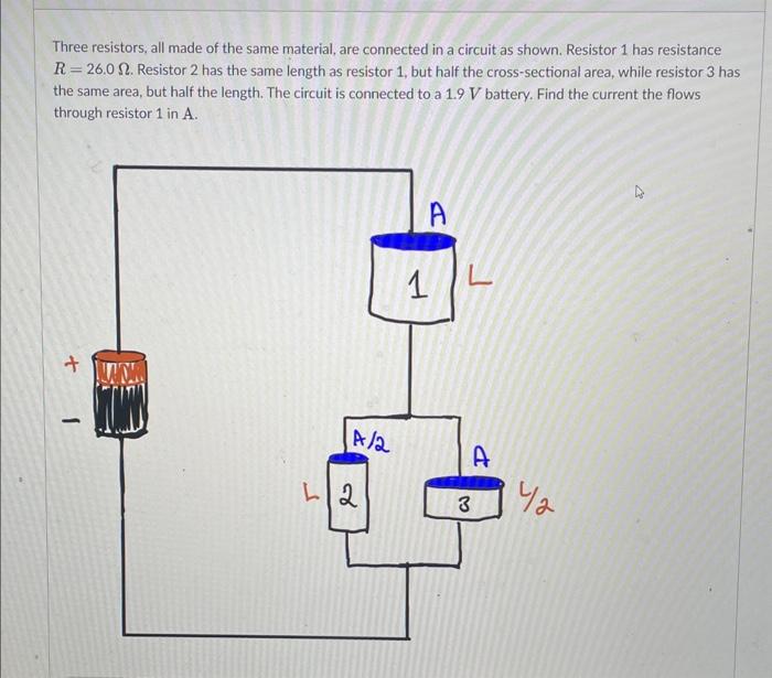 Solved Three resistors, all made of the same material, are | Chegg.com