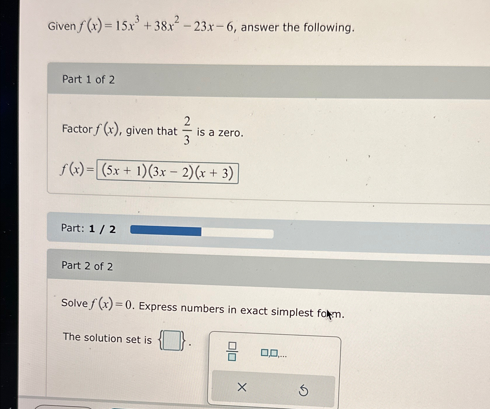 Solved Given f(x)=15x3+38x2-23x-6, ﻿answer the | Chegg.com