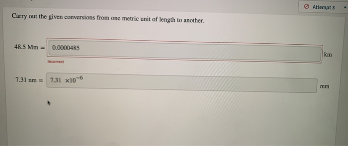 Solved Attempt 3 Carry out the given conversions from one | Chegg.com