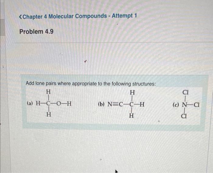 Solved Add lone pairs where appropriate to the following | Chegg.com