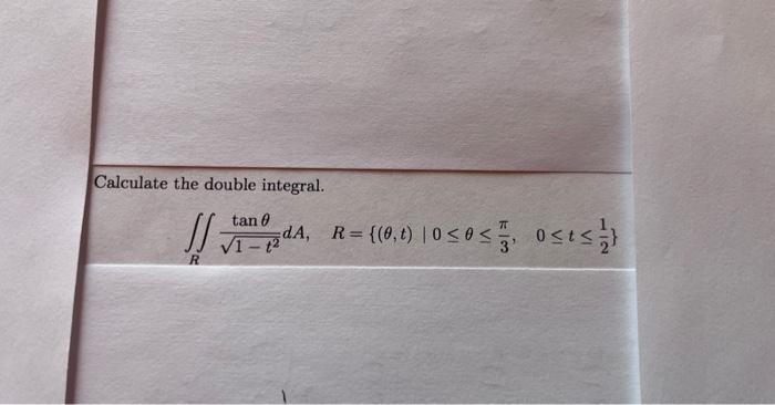 Solved Calculate the double integral. | Chegg.com