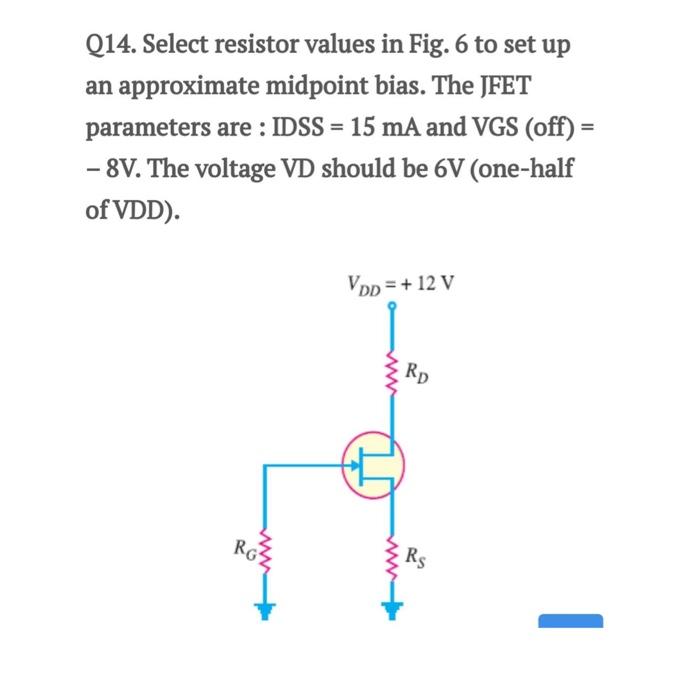 Solved Q14. Select resistor values in Fig. 6 to set up an | Chegg.com