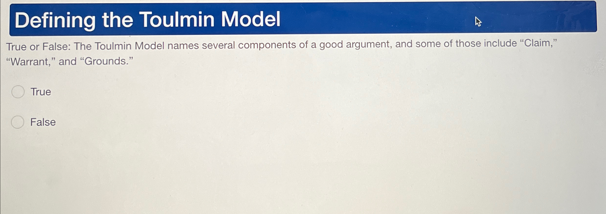 Solved Defining the Toulmin ModelTrue or False: The Toulmin | Chegg.com