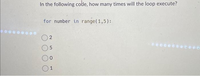 Solved In the following code, how many times will the loop | Chegg.com