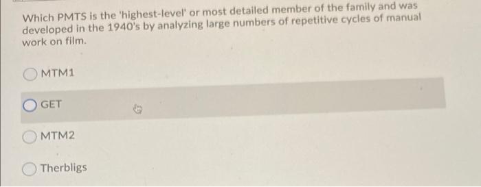 Solved Which PMTS is the 'highest-level' or most detailed | Chegg.com