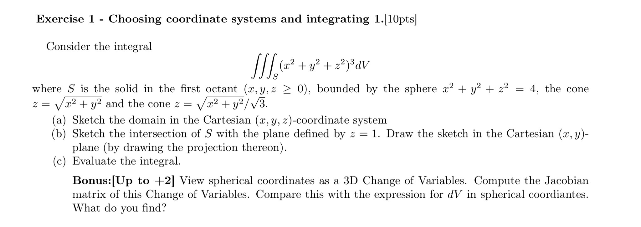 Solved Exercise 1 - ﻿Choosing coordinate systems and | Chegg.com