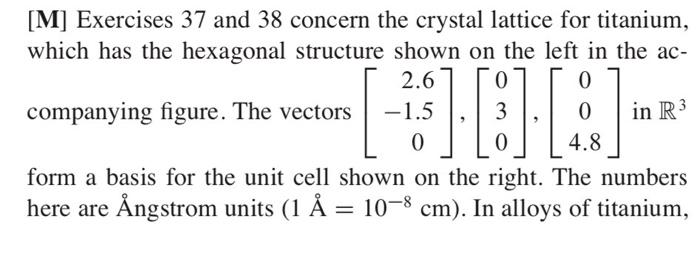 Solved [M] Exercises 37 and 38 concern the crystal lattice | Chegg.com
