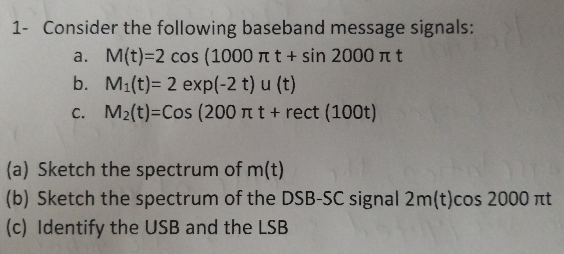 Solved 1- Consider the following baseband message signals: | Chegg.com