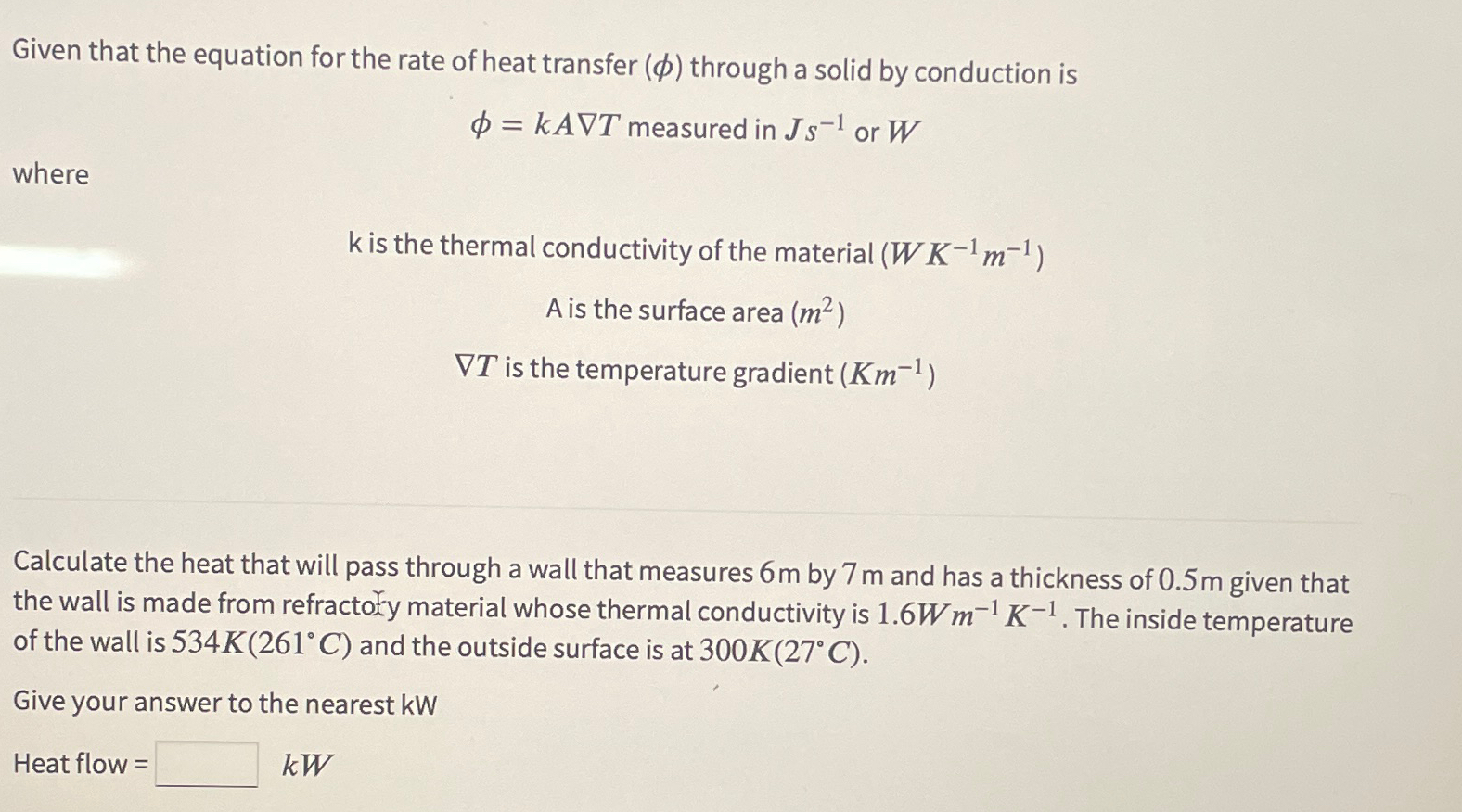 Solved Given that the equation for the rate of heat transfer | Chegg.com