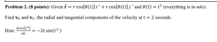 Solved Problem 2. (8 points): Given | Chegg.com