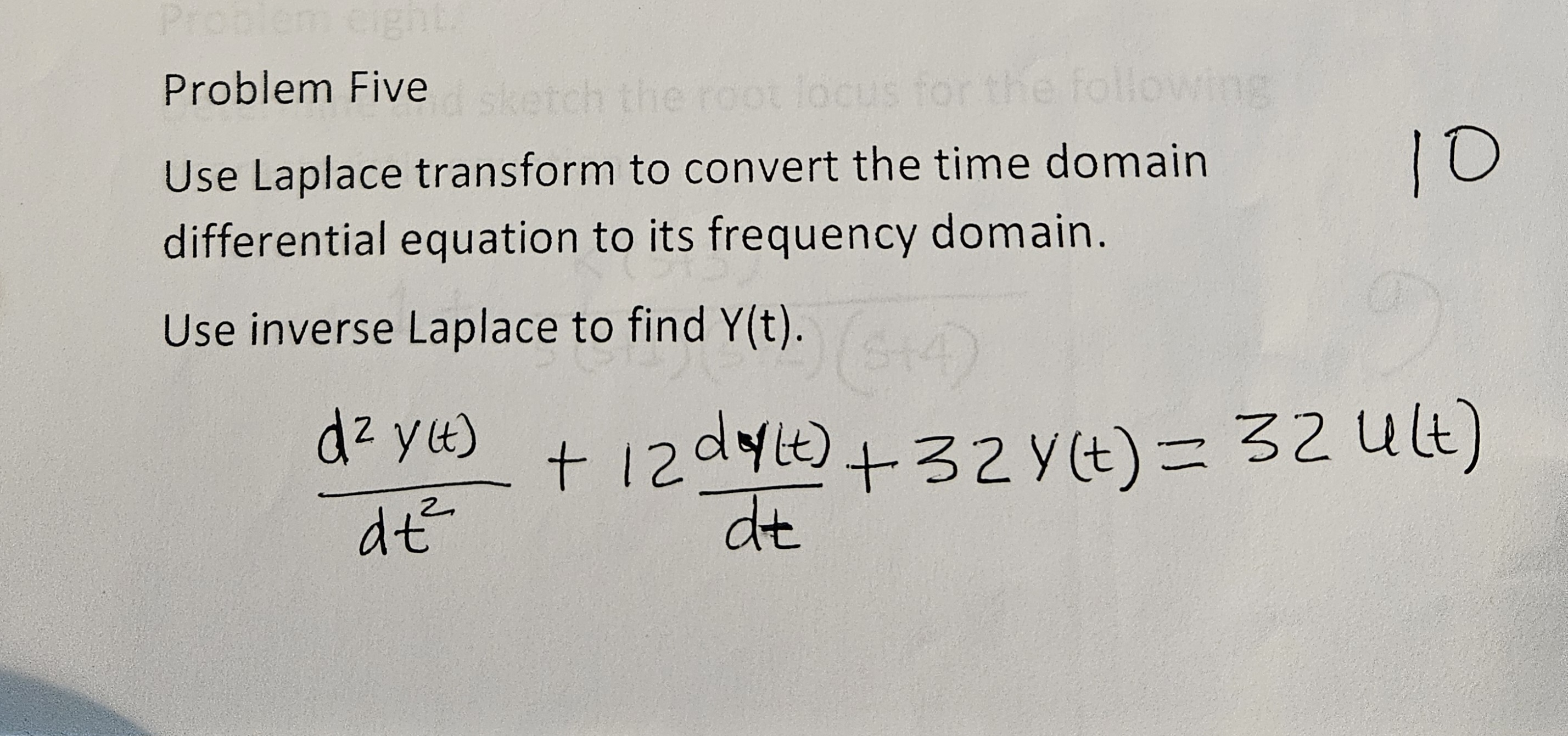 Solved Problem FiveUse Laplace transform to ﻿convert the | Chegg.com