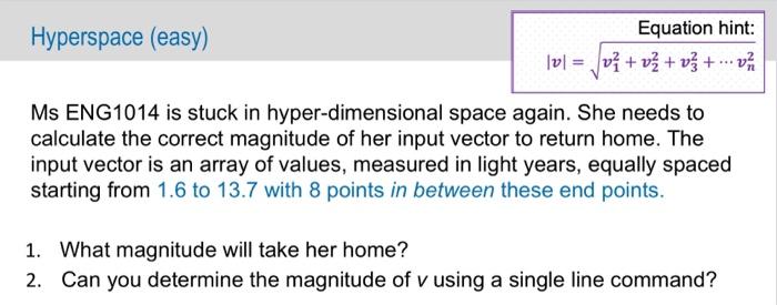 Solved Hyperspace (easy) Equation hint: lvl = vž + v + vž + | Chegg.com
