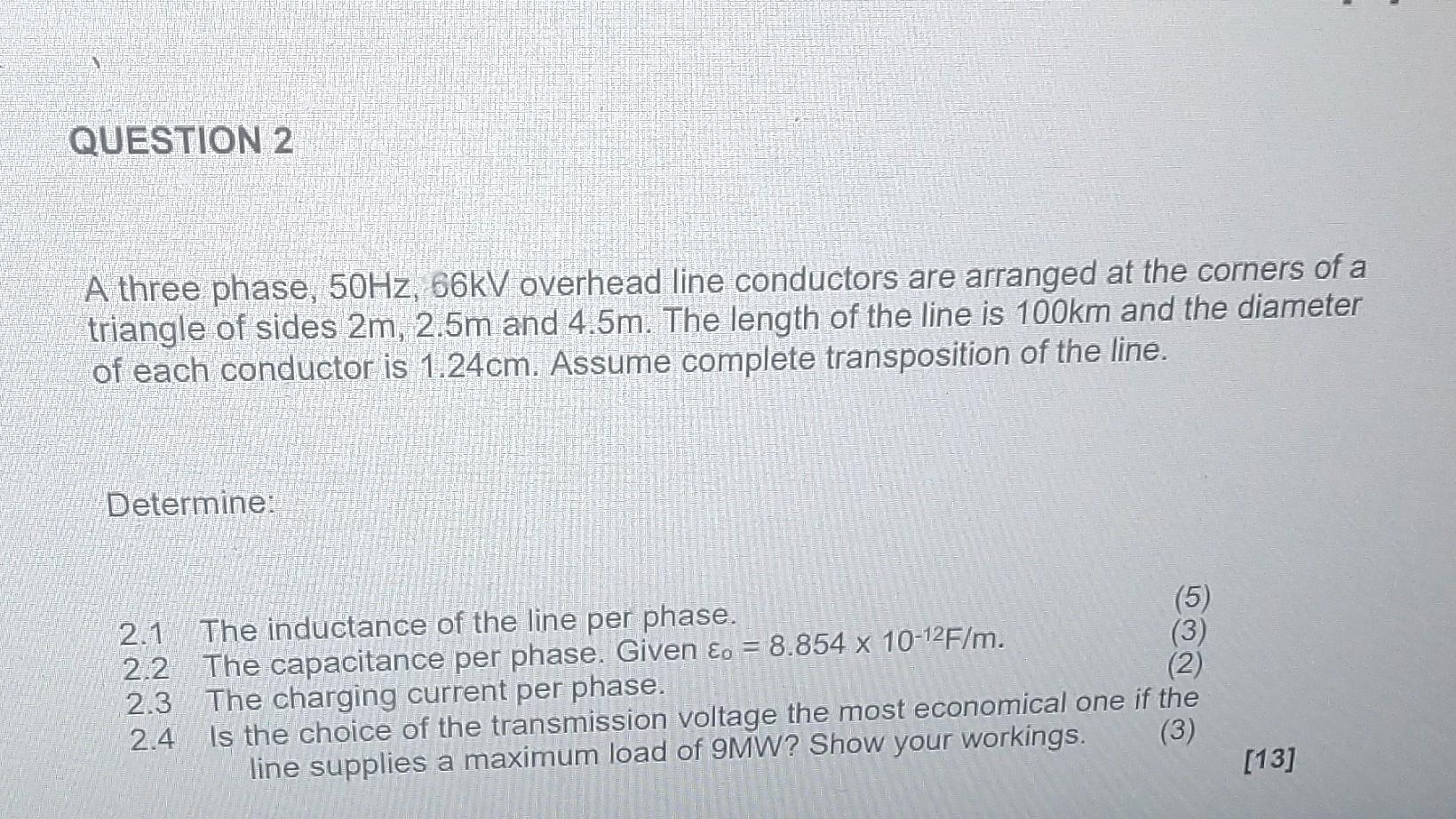 A three phase, 50 Hz,66kV overhead line conductors | Chegg.com