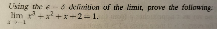 Solved Using the e- definition of the limit, prove the | Chegg.com