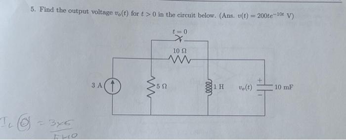 Solved 5. Find the output voltage vo(t) for t>0 in the | Chegg.com