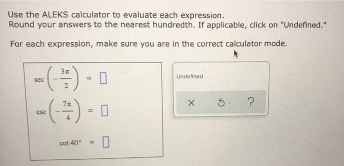 Solved Use the ALEKS calculator to evaluate each expression. | Chegg.com