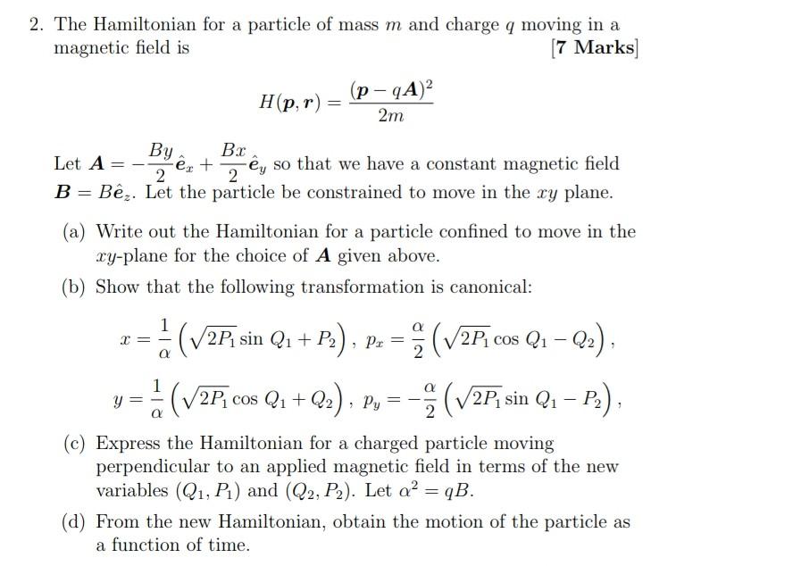 Solved 2. The Hamiltonian for a particle of mass m and | Chegg.com