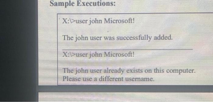 Solved Create A Batch File Named Userbat The Batch File