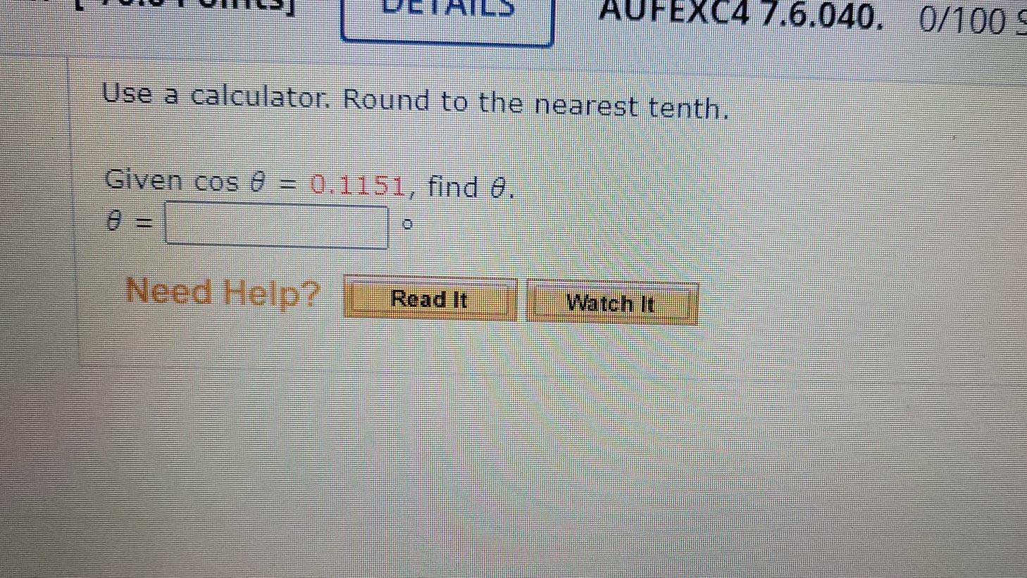 Solved AUFEXC4 7.6.040. 0/1009 Use a calculator. Round to | Chegg.com