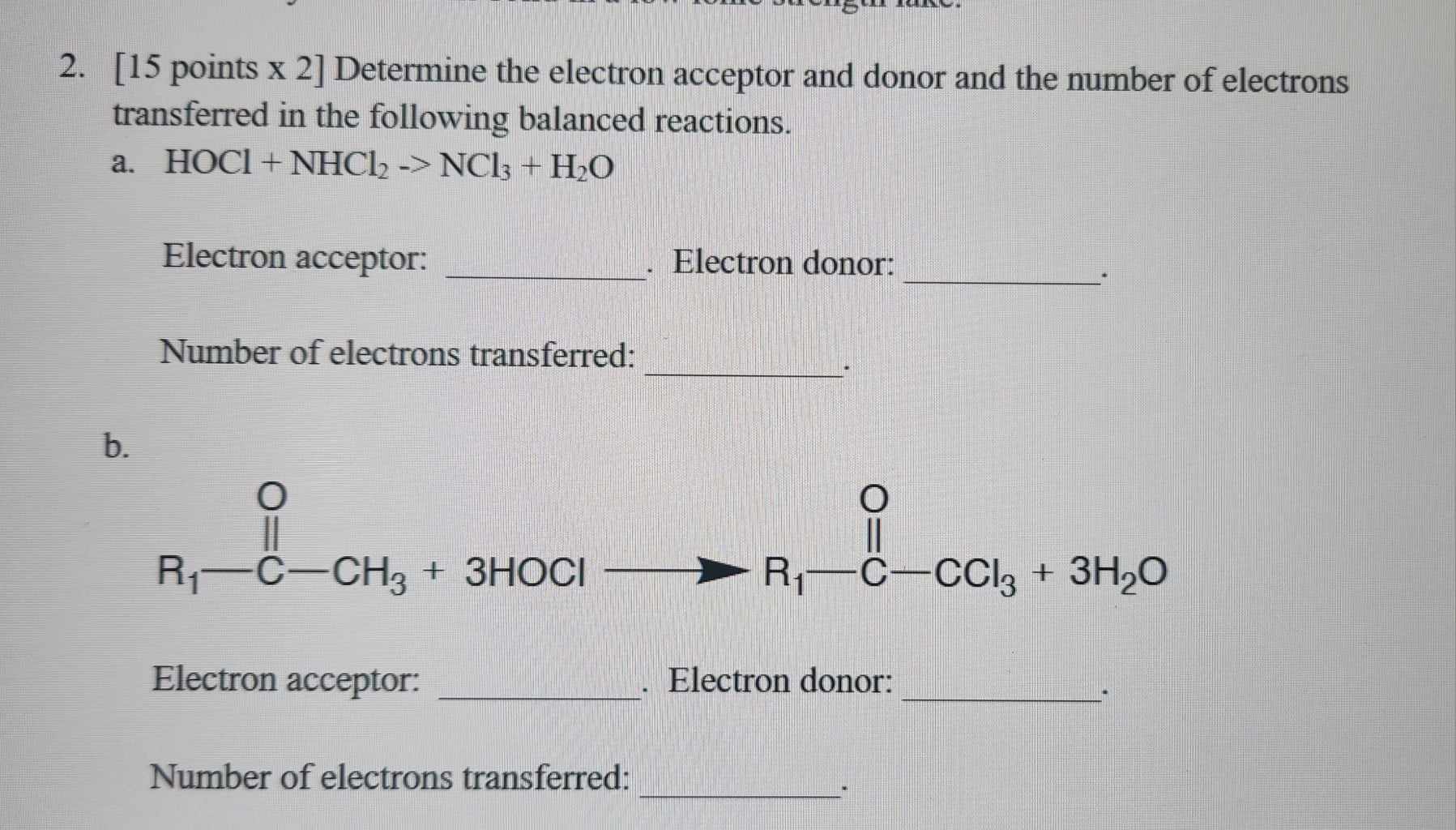 Solved [15 ﻿points x 2] ﻿Determine the electron acceptor and | Chegg.com