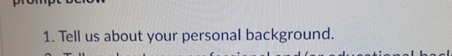 Solved Tell us about your personal background. | Chegg.com