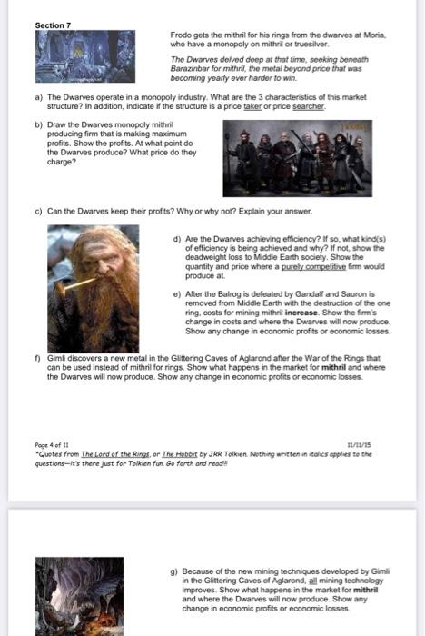 Solved Section 7 Frodo gets the mithril for his rings from | Chegg.com