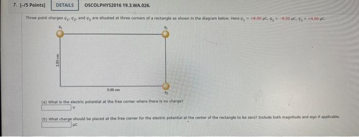 Solved (a) What is the electric potential at the tree cornor | Chegg.com
