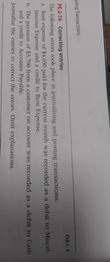 Solved zing Transactions OBJ. 4 PE 2-7A Correcting entries | Chegg.com