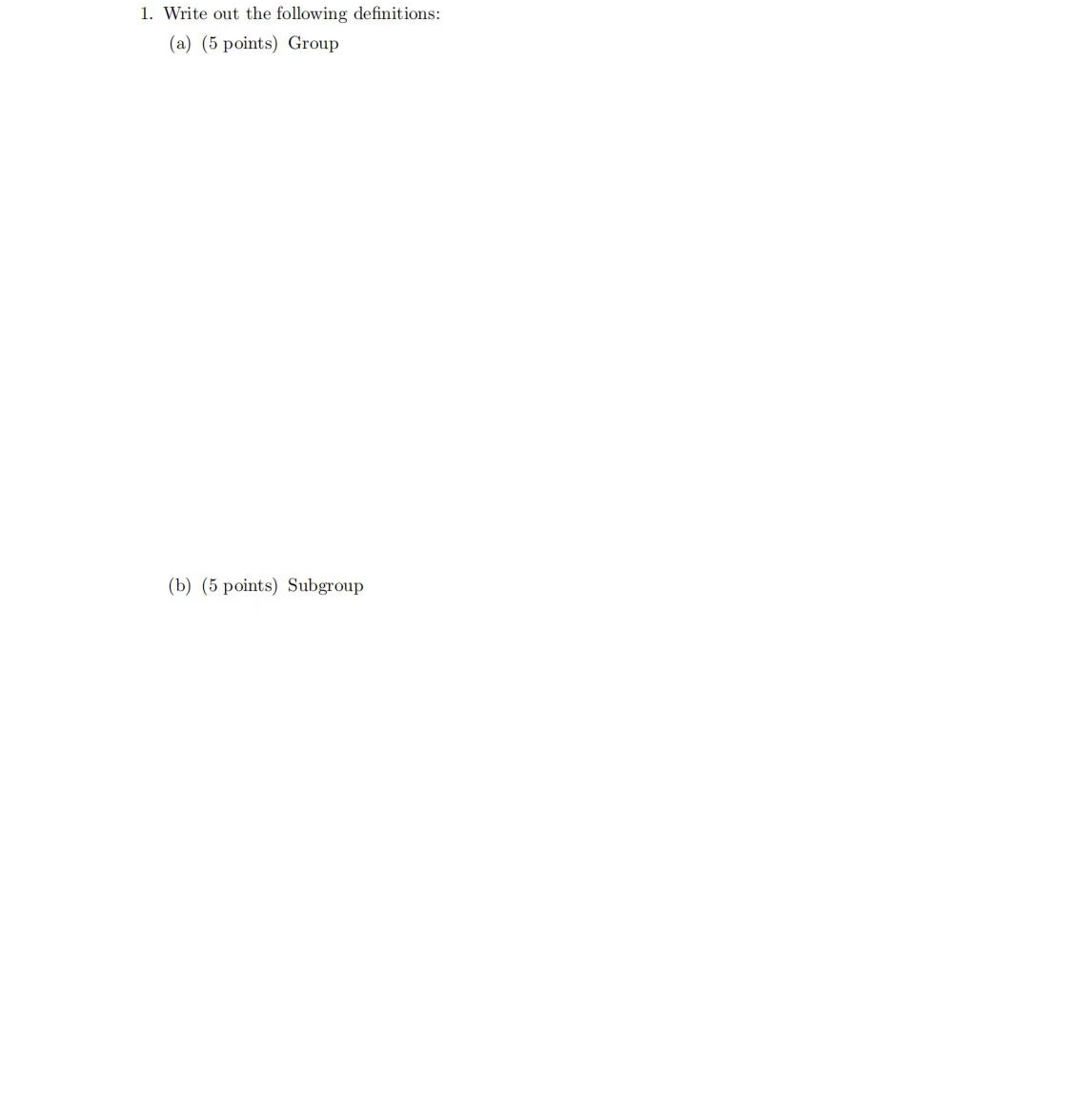 Solved Write out the following definitions:(a) (5 points) | Chegg.com Solved Write out the following definitions:(a) (5 points) | Chegg.com