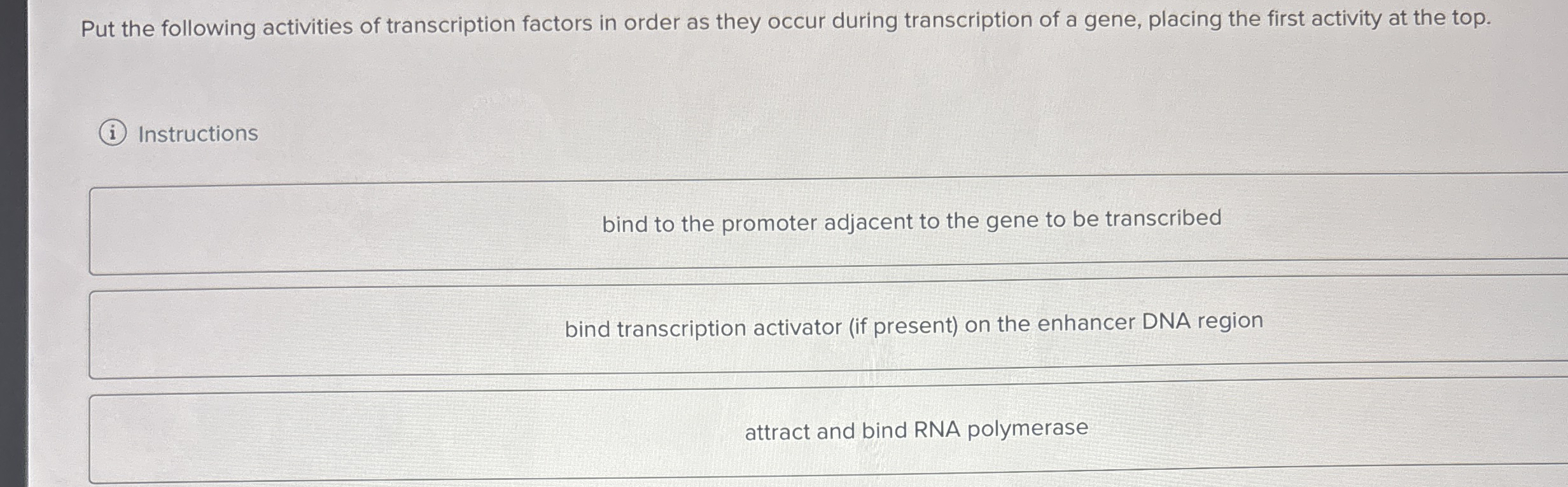High Quality SOLUTION Put the following activities of transcription ...
