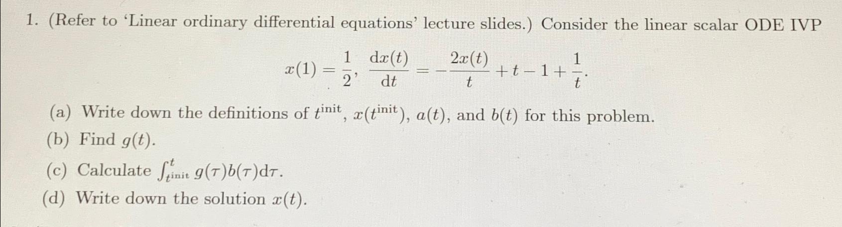Solved (Refer to 'Linear ordinary differential equations' | Chegg.com