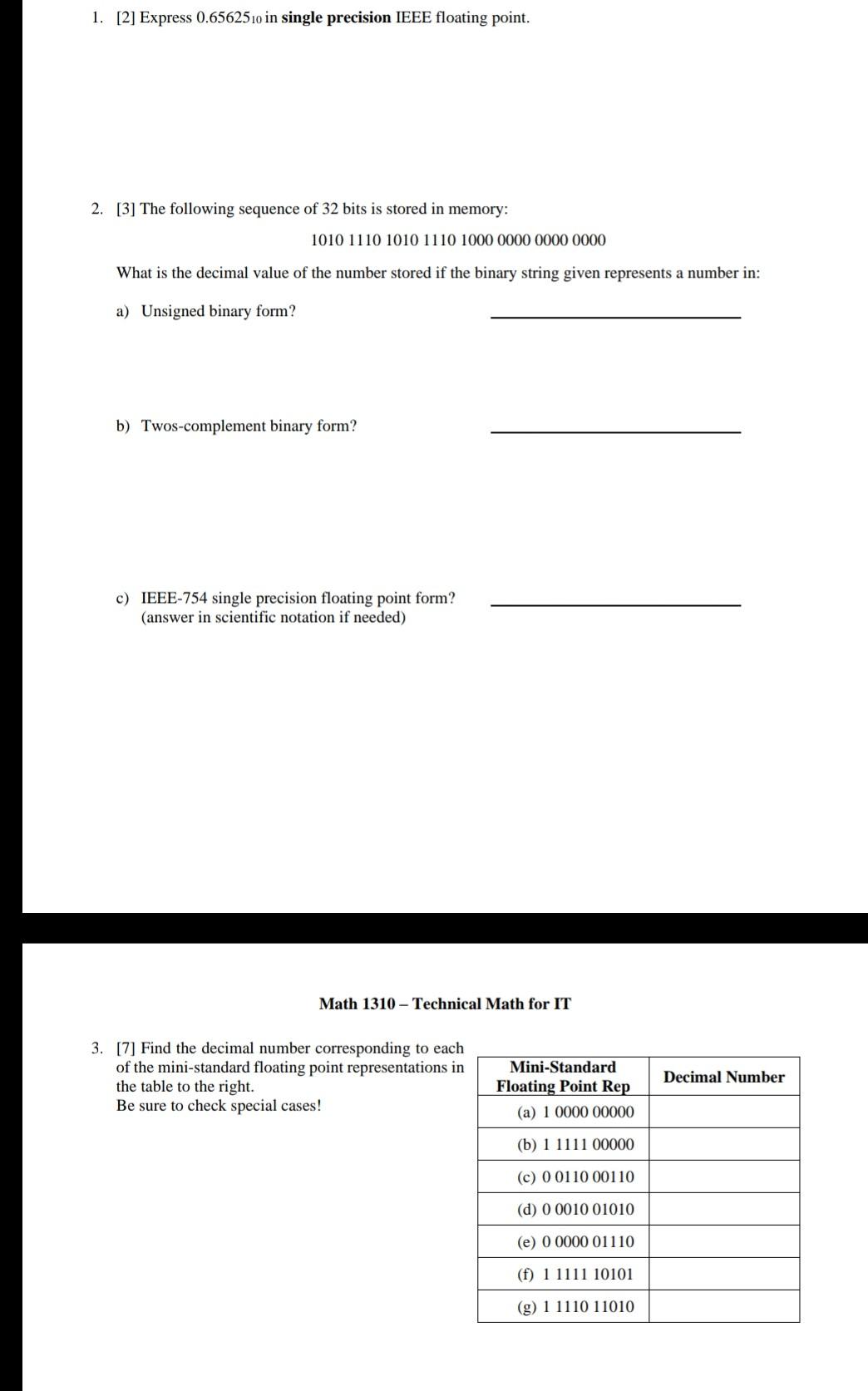 Solved 1. [2] Express 0.6562510 in single precision IEEE | Chegg.com