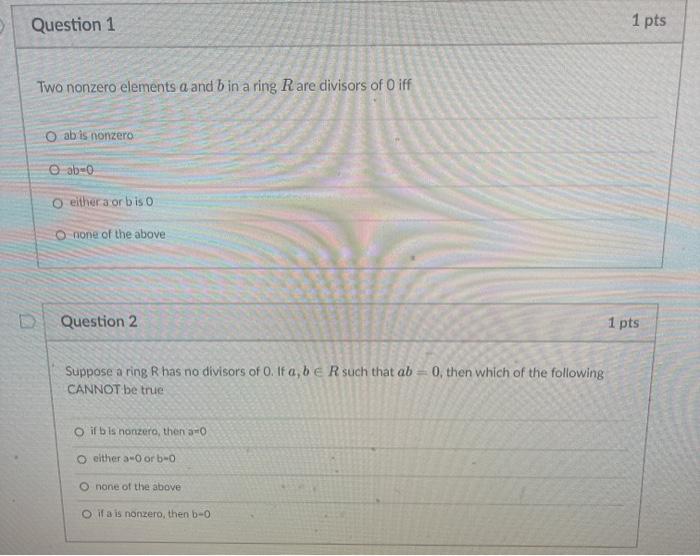 Solved Question 1 1 pts Two nonzero elements a and bin a | Chegg.com