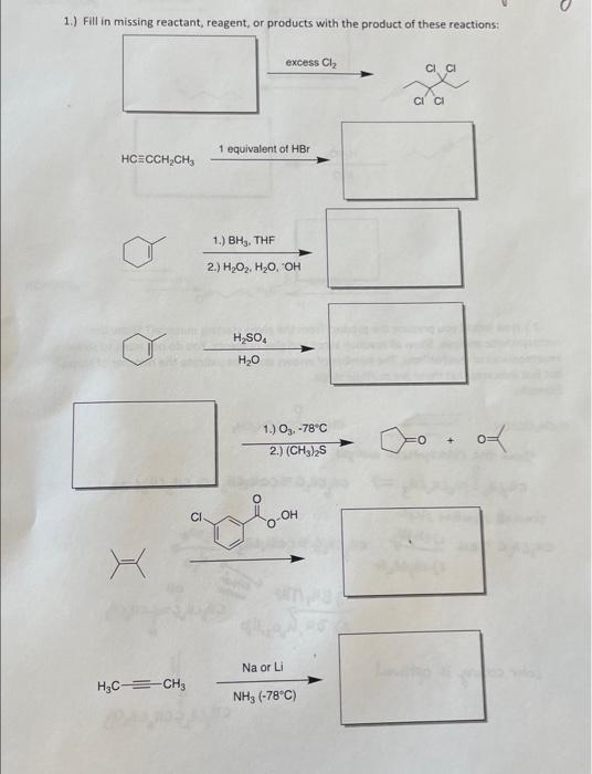 Solved 1.) Fill in missing reactant, reagent, or products | Chegg.com
