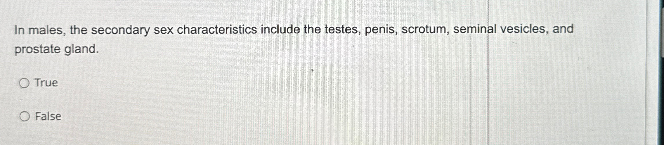 In males, the secondary sex characteristics include | Chegg.com