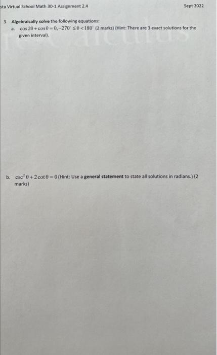 Solved 3. Algebraically solve the following equations: a. | Chegg.com