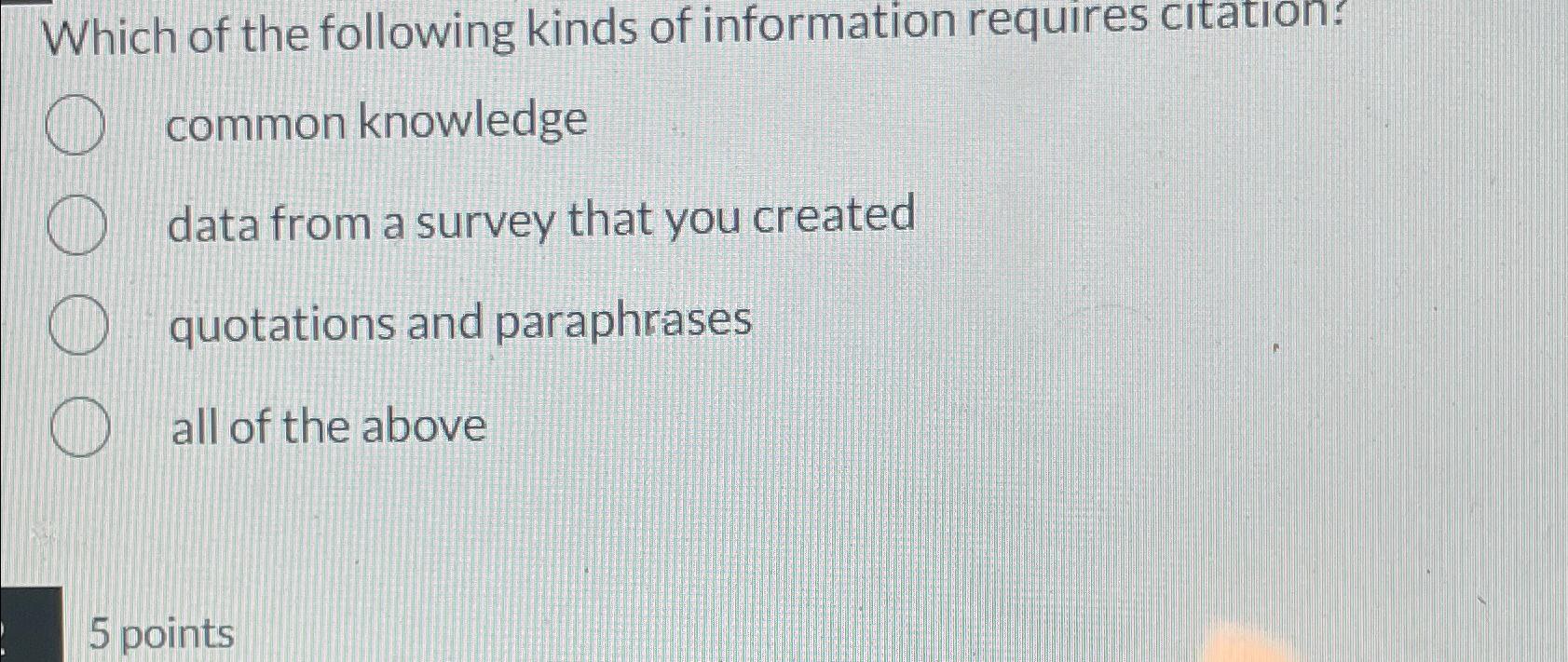 Solved Which of the following kinds of information requires | Chegg.com