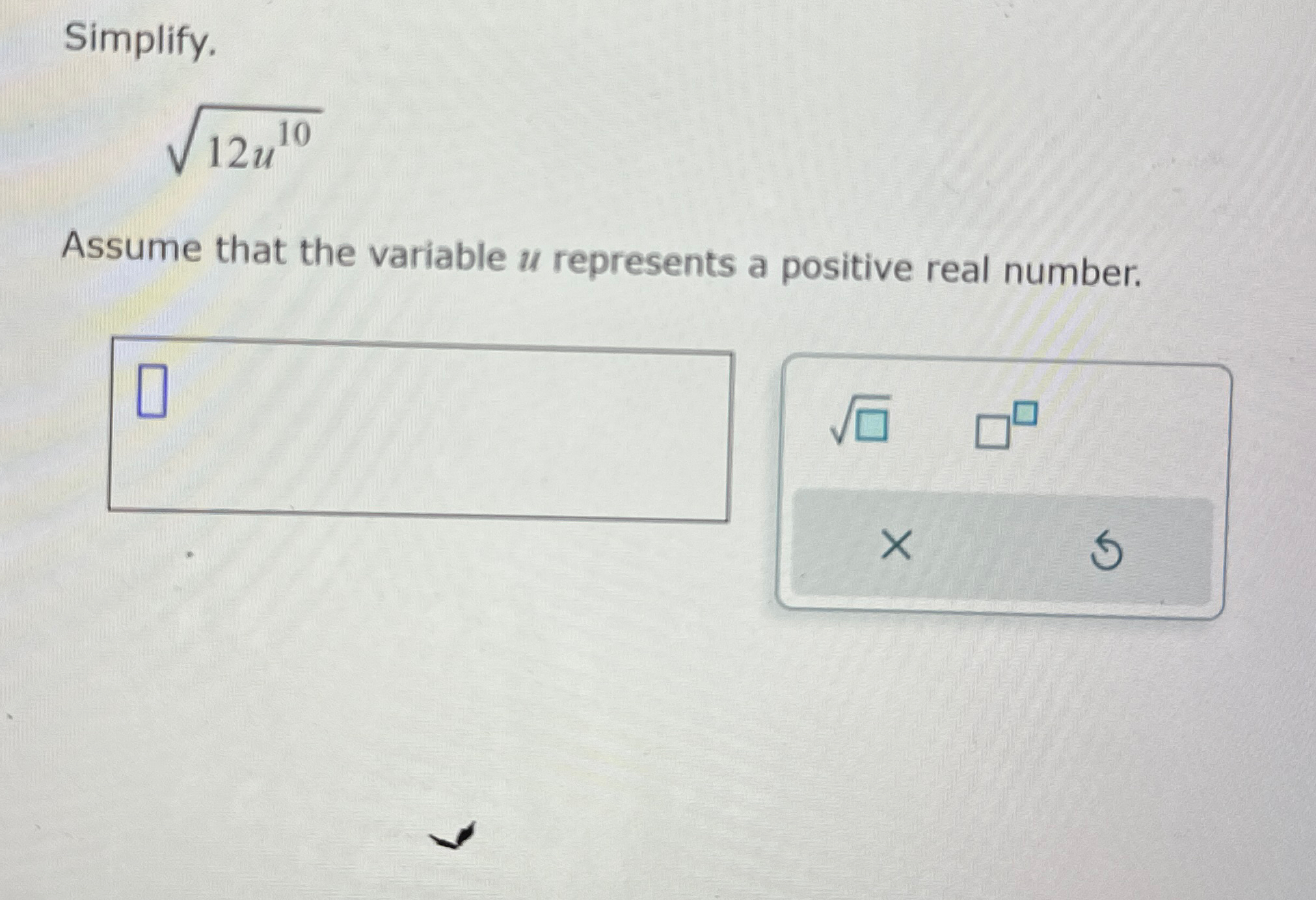 Solved Simplify.12u102Assume that the variable u ﻿represents | Chegg.com