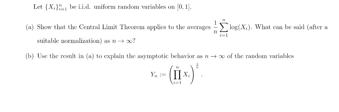 Solved Let Xi I1n ﻿be Iid ﻿uniform Random Variables On
