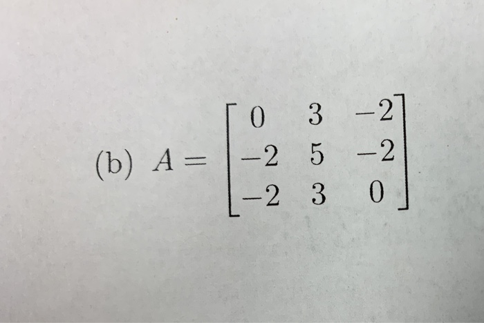 Solved For each matrix below, find (a) its characteristic | Chegg.com