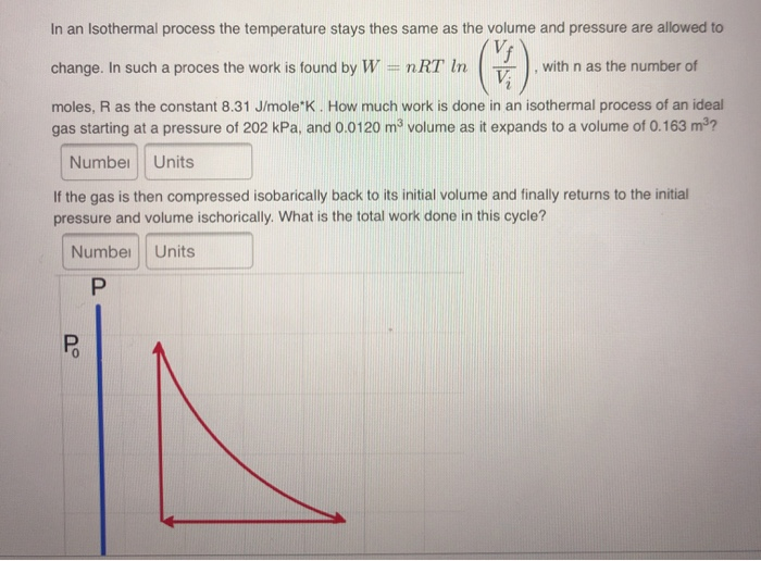 Solved In an Isothermal process the temperature stays thes | Chegg.com