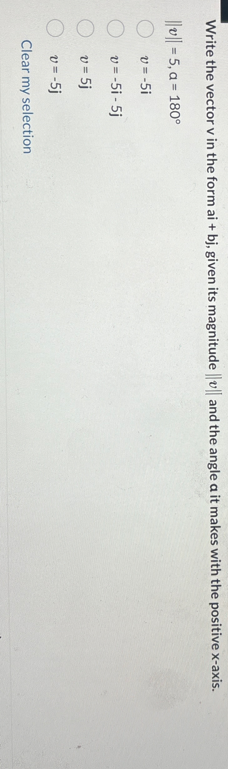 Solved Write the vector v ﻿in the form ai +bj, ﻿given its | Chegg.com